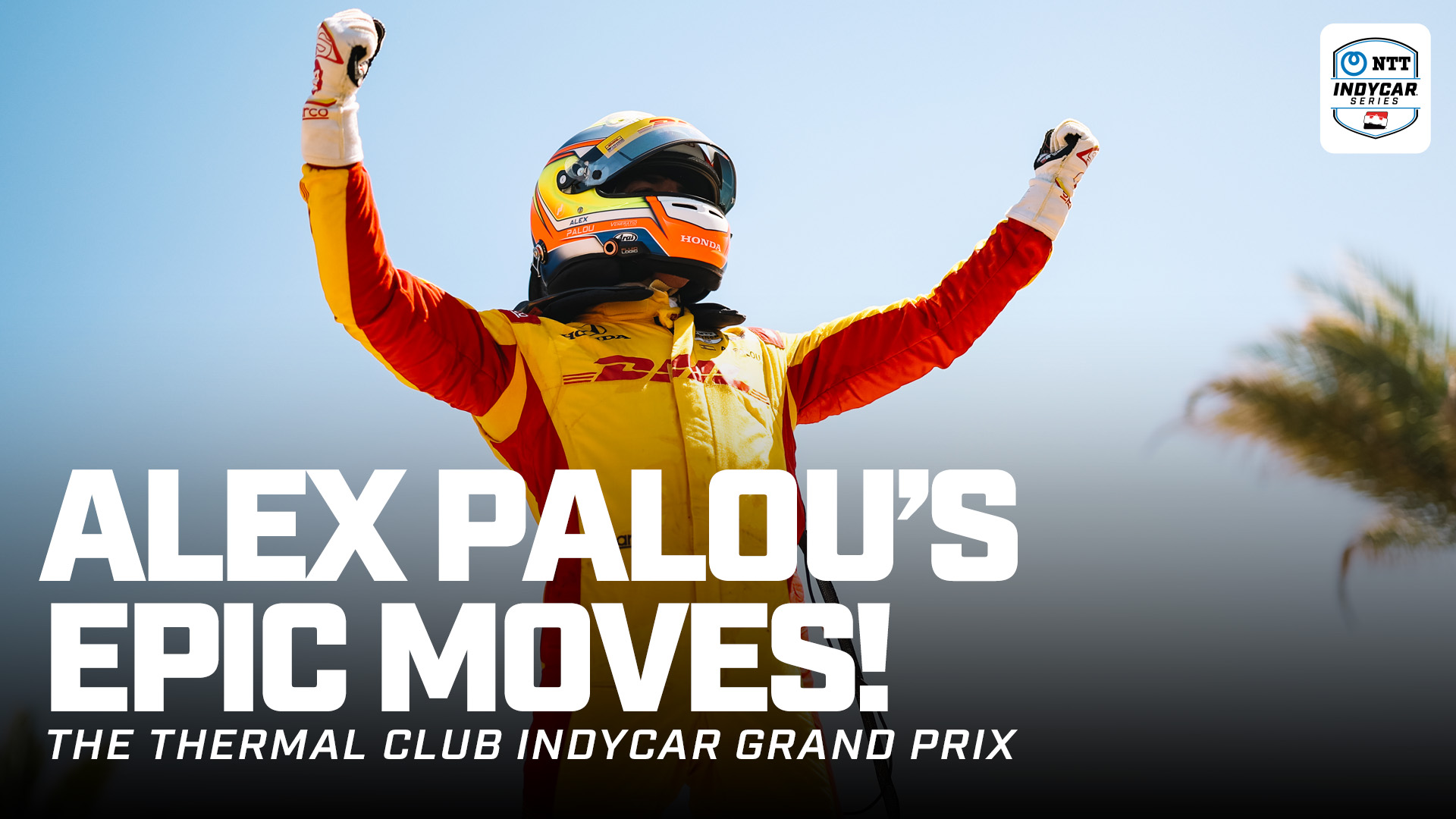 Insane Rally by Alex Palou Ends with Epic Result at Thermal