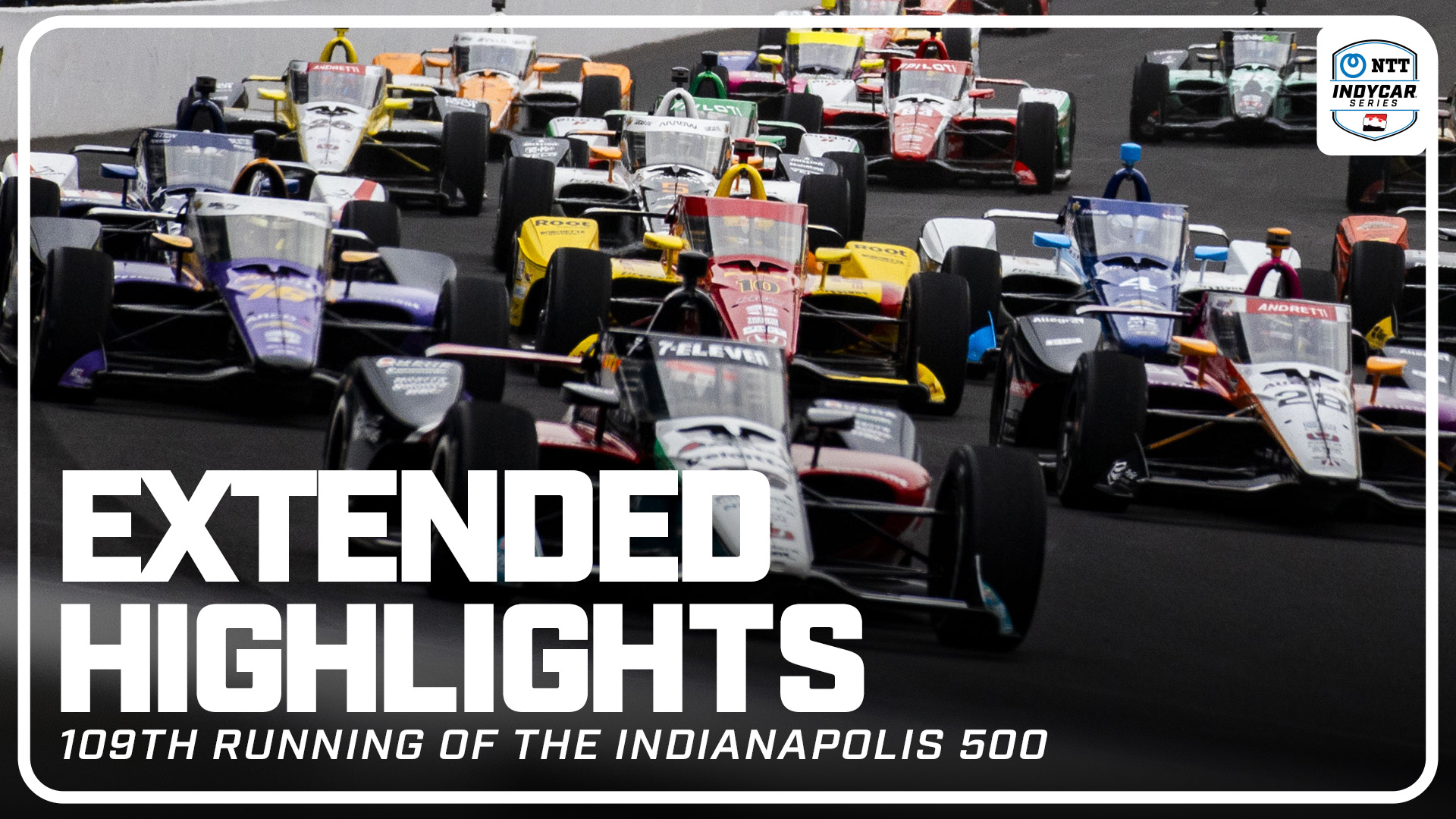 Extended Race Highlights: 2025 Indianapolis 500 at Indianapolis Motor ...