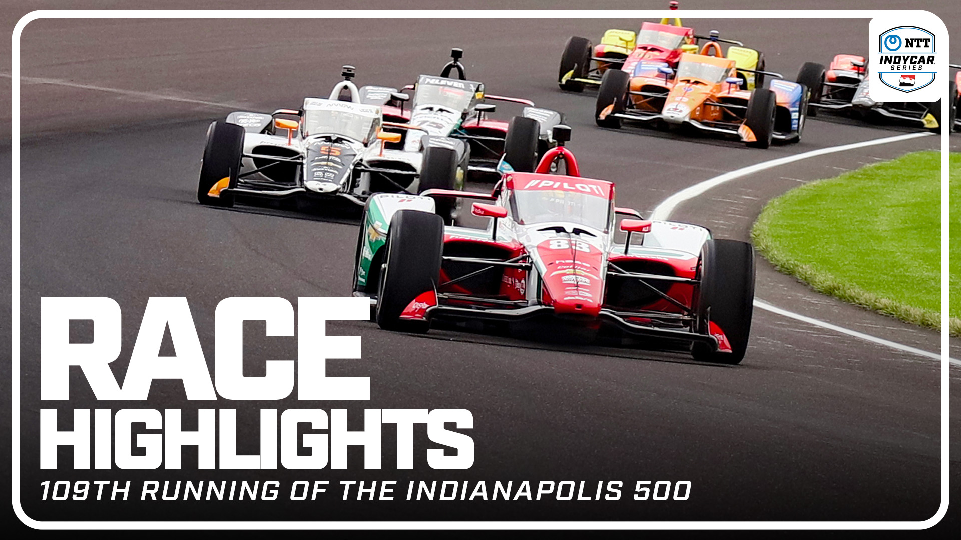 Race Highlights: 2025 Indianapolis 500 at Indianapolis Motor Speedway