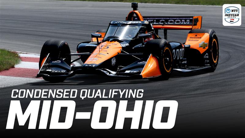 Condensed Qualifying: 2025 Honda Indy 200 at Mid-Ohio