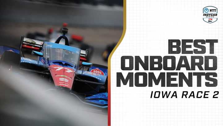 Top Onboard Moments From Iowa Race 2