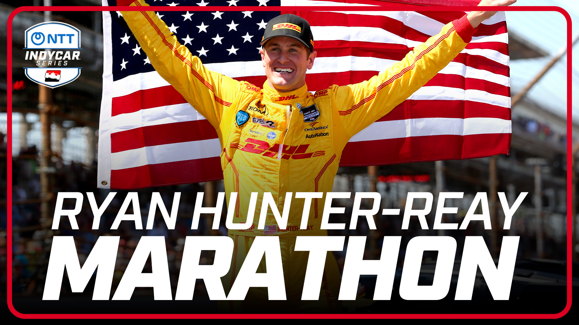 INDYCAR Classic Full Race Marathon: Best of Ryan Hunter-Reay